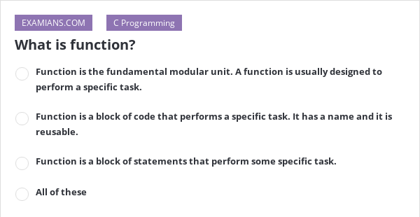 What is function? | EXAMIANS