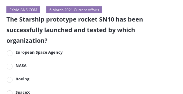 The Starship prototype rocket SN10 has been successfully launched and ...